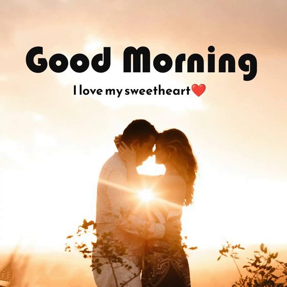 45 Good Morning Baby - Romance Good Morning My Love – ExplorePic